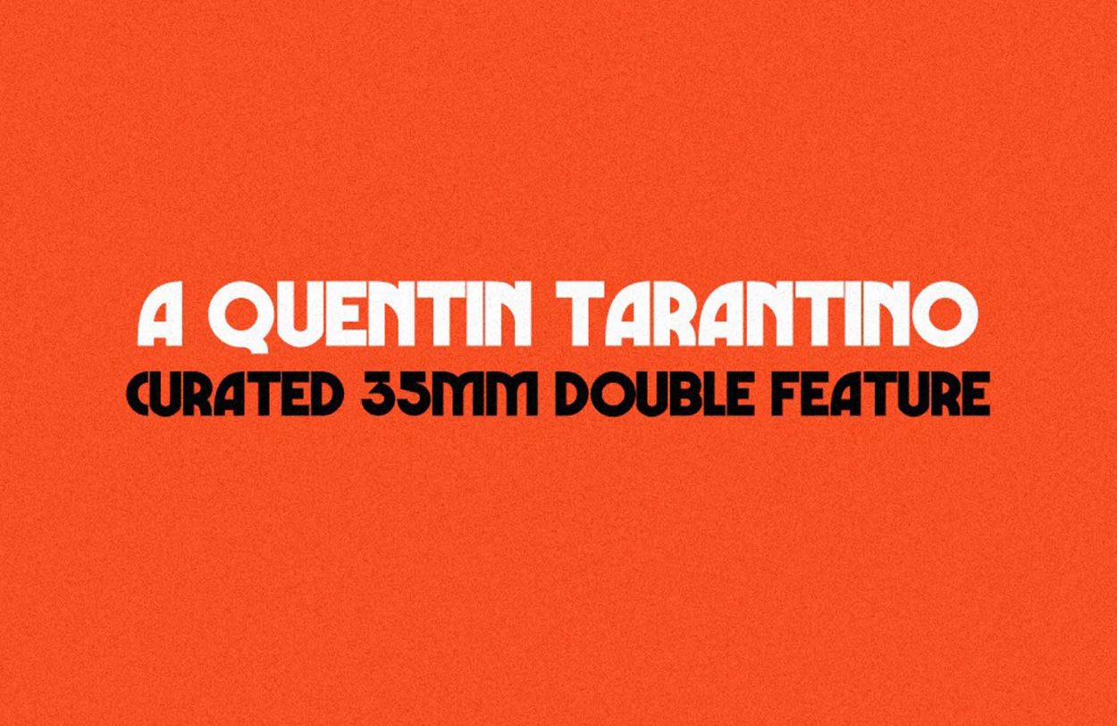 A Quentin Tarantino curated 35mm Double Feature | New Beverly Cinema